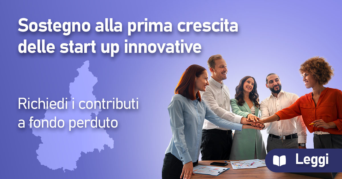 Sostegno alla prima crescita delle start up innovative