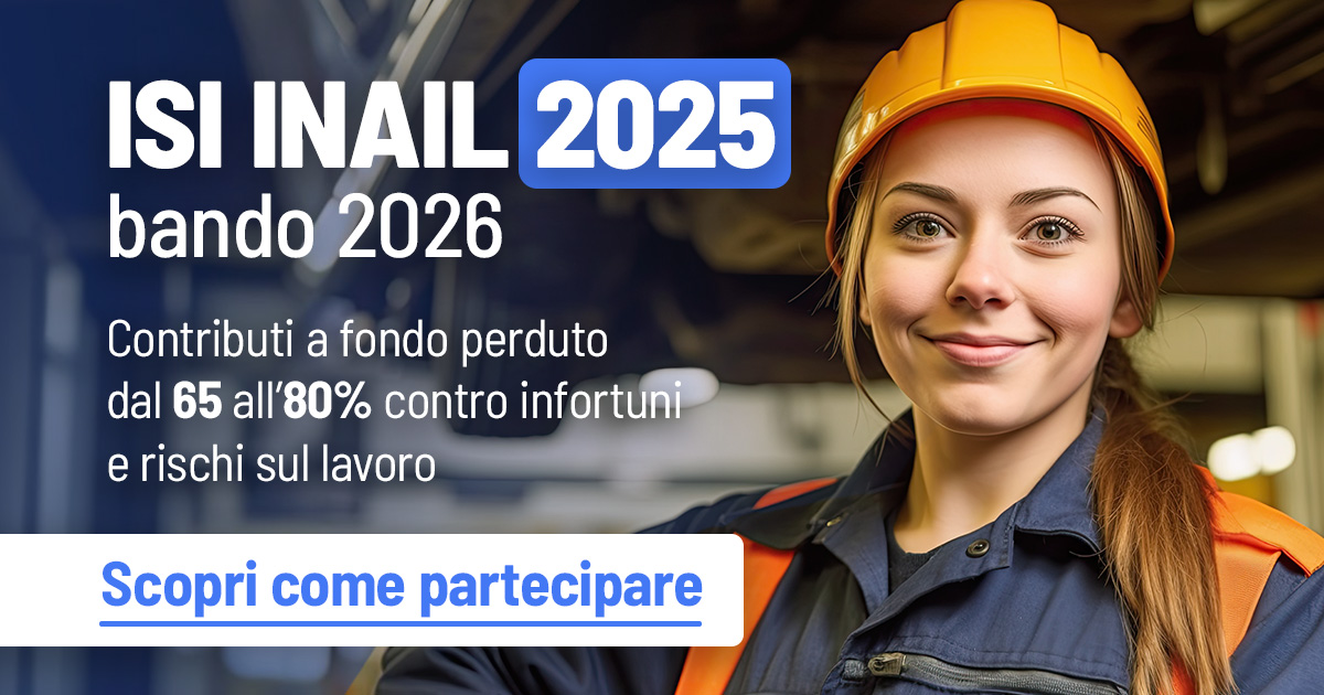 ISI INAIL 2025 (bando 2026): contributi fino all’80% per PMI